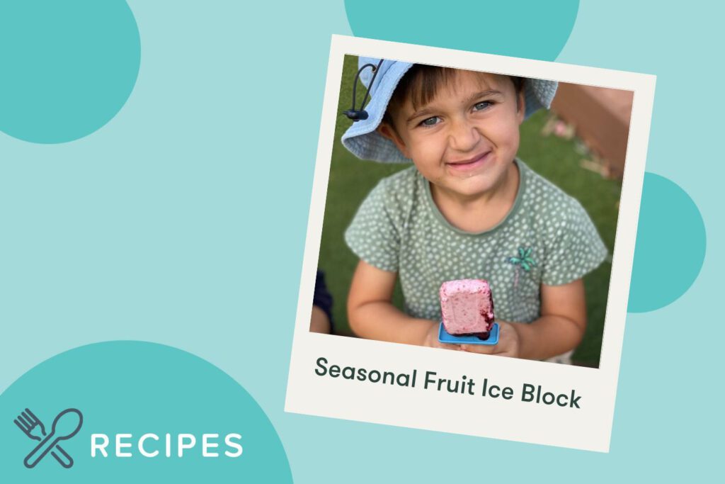 Recipe: Seasonal Fruit Ice Block - Green Leaves Early Learning